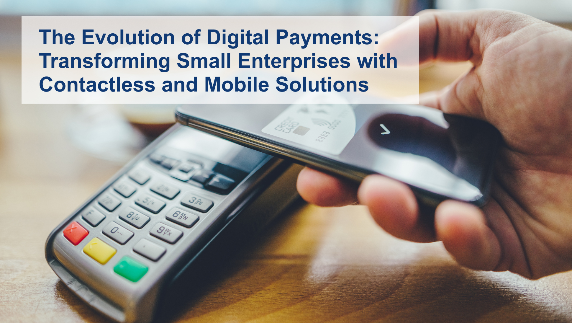 The Evolution of Digital Payments: Transforming Small Enterprises with ...