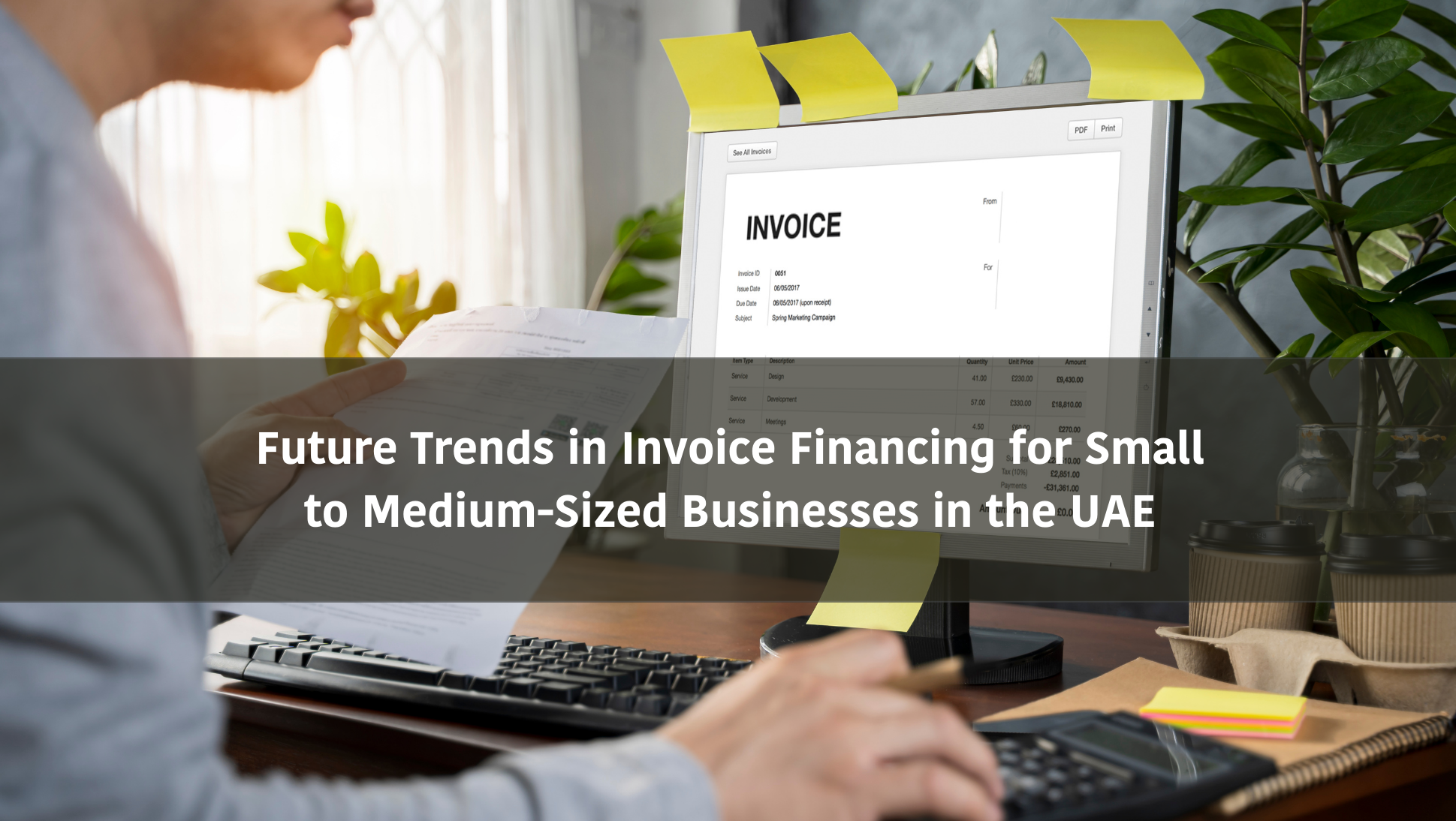 Future Trends in Invoice Financing in the Small to Medium-sized Businesses in the UAE - Invoice ...